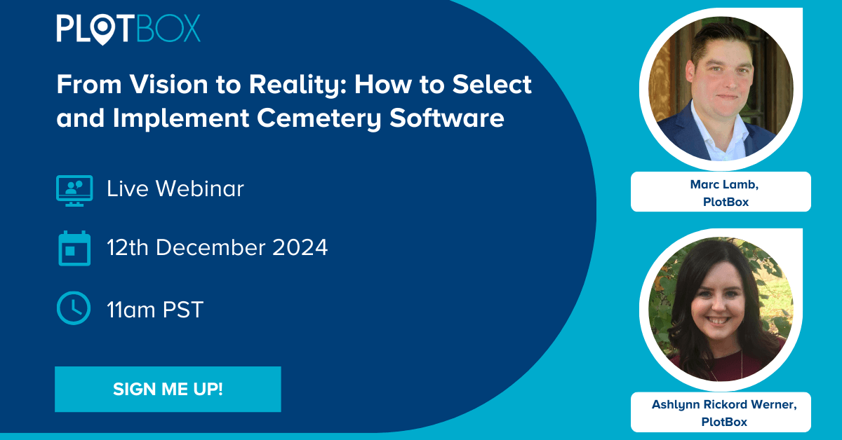From Vision to Reality: How to Select and Implement Cemetery Software